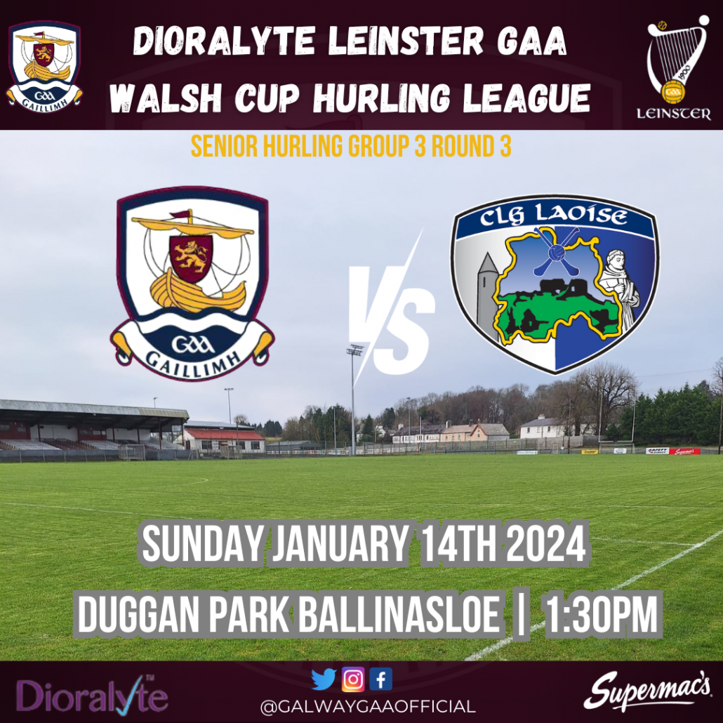 Team News Walsh Cup Galway v Laois – Galway GAA